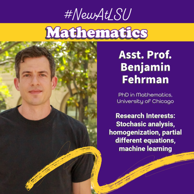 New Faculty: Ben Fehrman | LSU Math